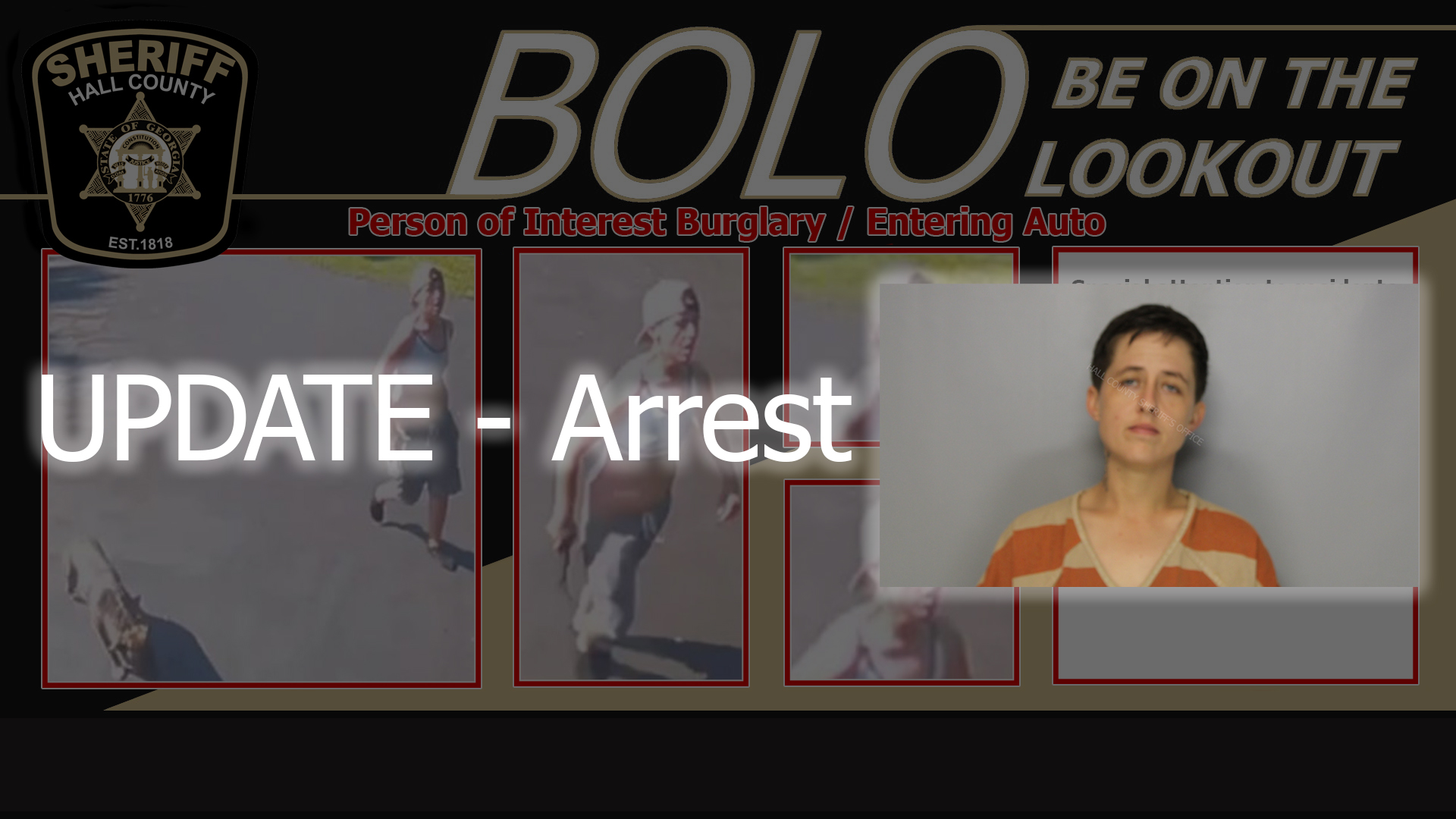 FROM HALL CO. SHERIFF'S OFFICE: BURGLARY SUSPECT IN CUSTODY AFTER A ...